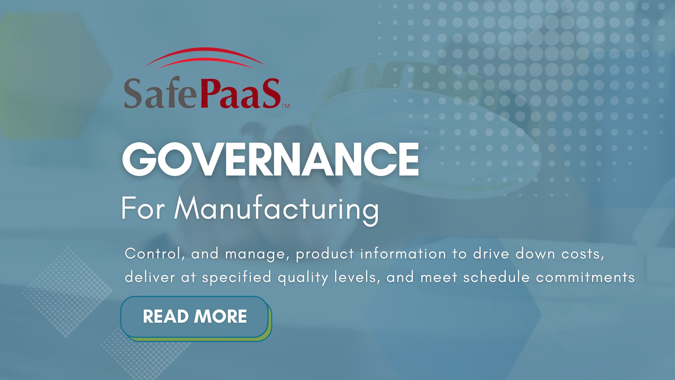 Governance for Manufacturing - SafePaaS