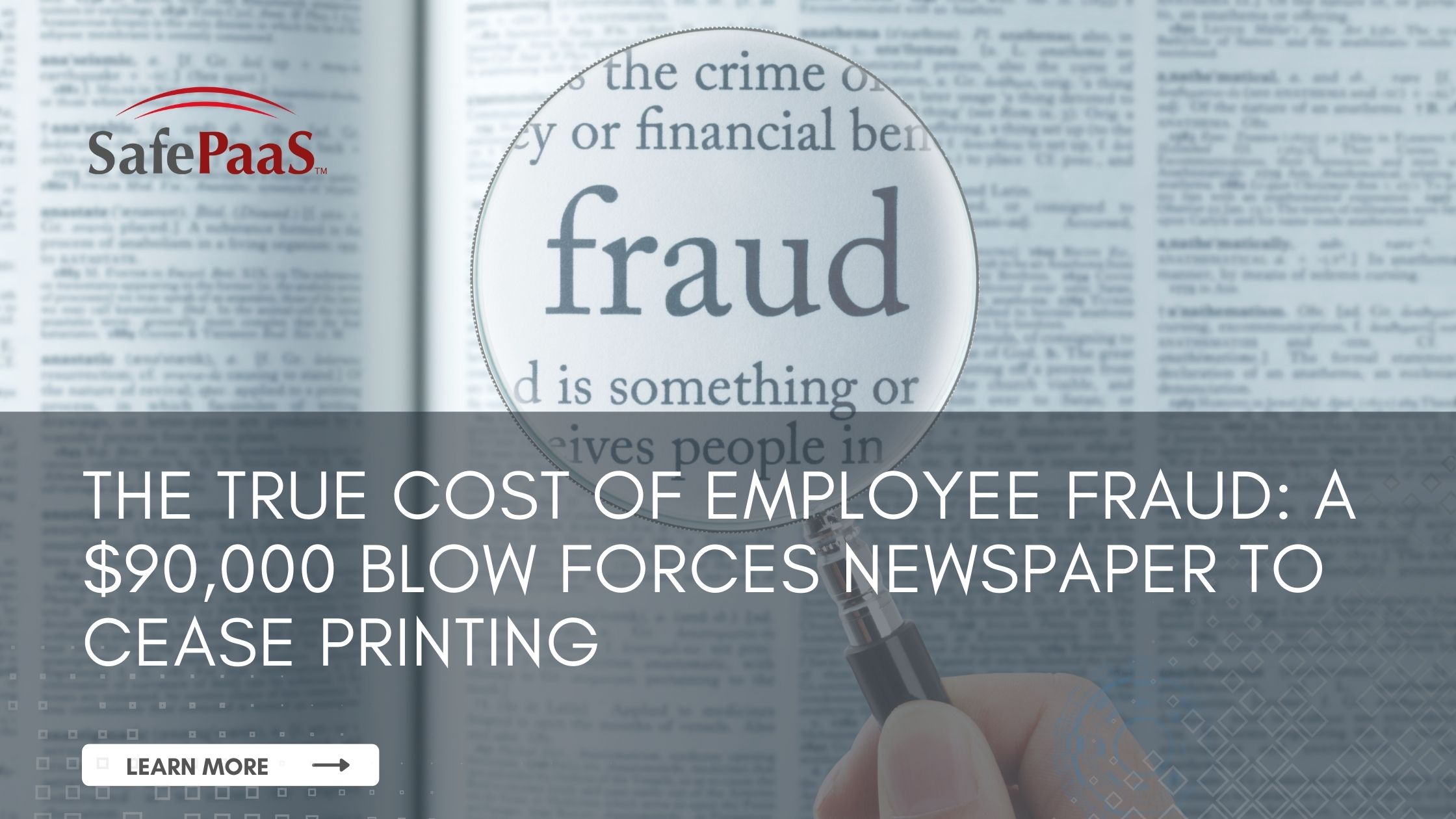 The True Cost of Employee Fraud - SafePaaS