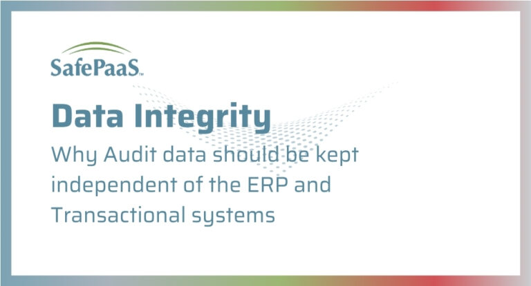 Data Integrity for effective audit - SafePaaS