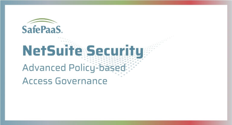 NetSuite Security Access Governance - SafePaaS