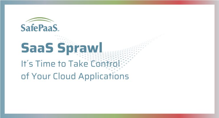 SaaS Sprawl – control your cloud applications - Safepaas