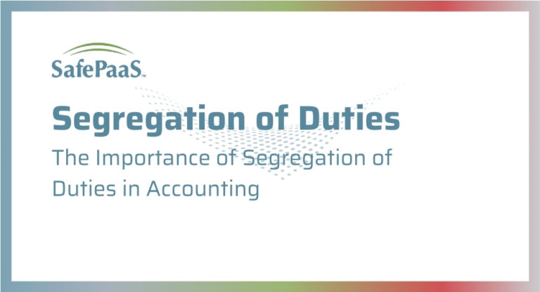 The Importance of Segregation of Duties in Accounting - SafePaaS