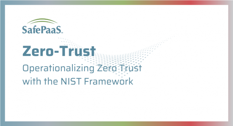 Operationalizing Zero Trust with the NIST Framework